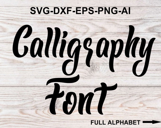 Alphabet Font SVG, Calligraphy Font SVG, Handwritten Script Cricut Svg ...