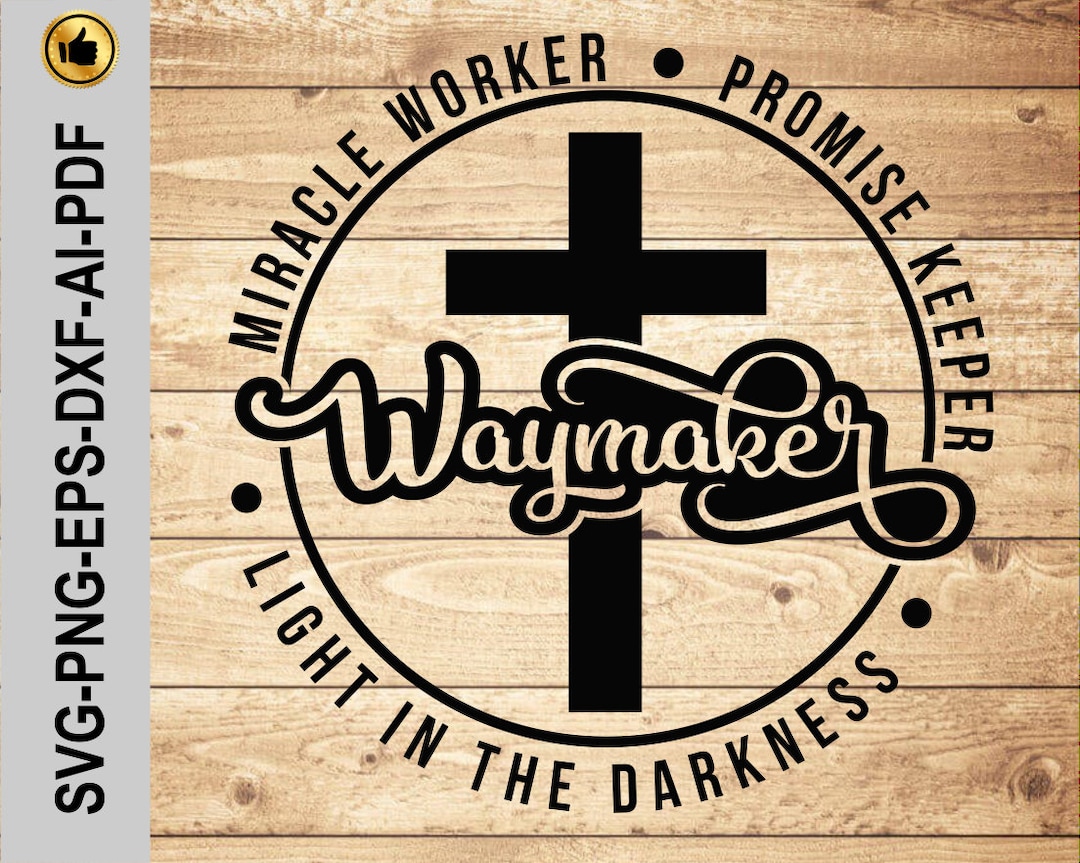 Waymaker Miracle Worker Promise Keeper Faith Svg Jesus SVG Sunflower Svg Modern Cross Clip Art ...