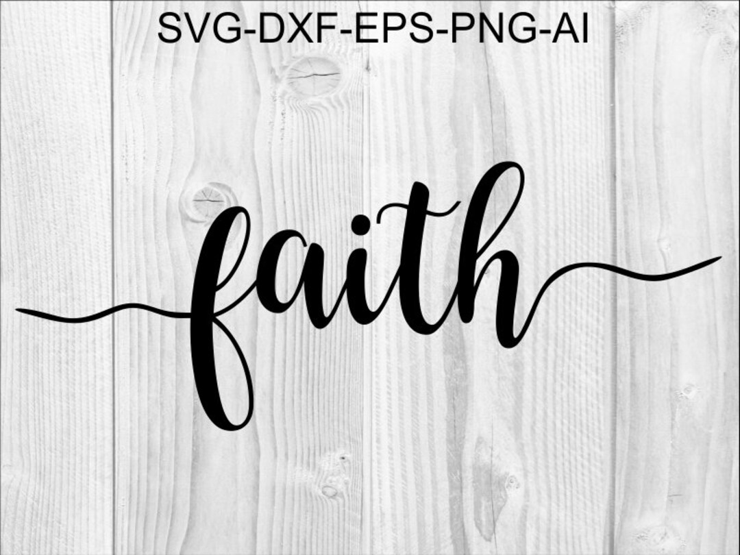 Faith Svg Religious Svg Faith Svg Christian Svg Hope Svg Jesus Svg ...