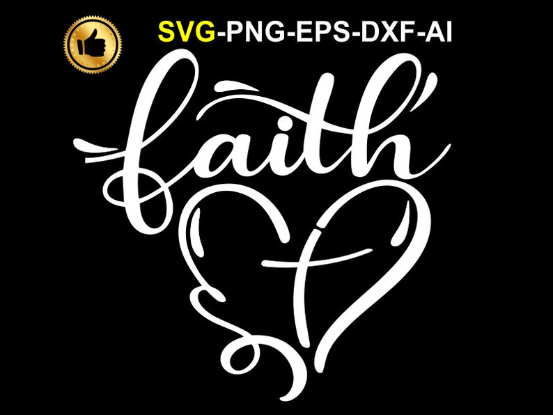 Faith SVG Faith Heart SVG Faith Heart Heart SVG Love Svg - Etsy