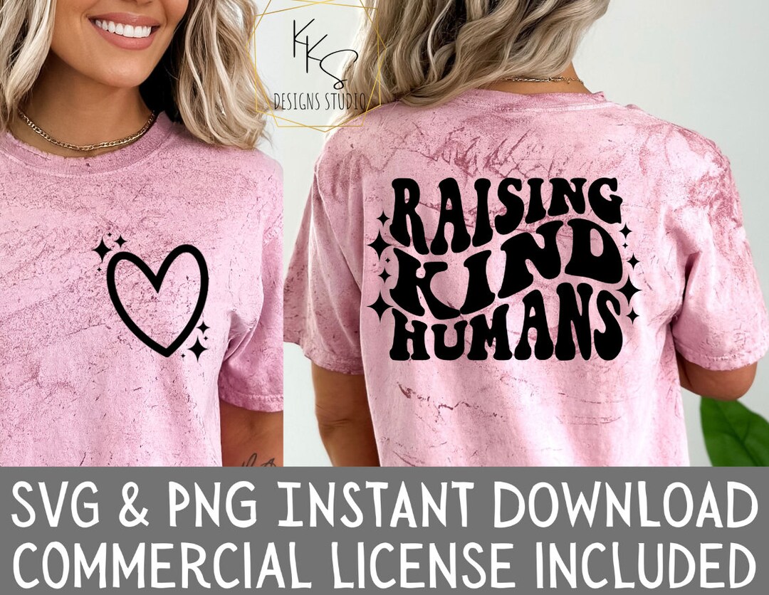 Raising Kind Humans SVG, Raising Kind Human PNG, Mom Life Svg, Mom Life ...