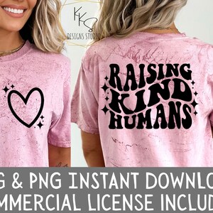 Raising Kind Humans SVG, Raising Kind Human PNG, Mom Life Svg, Mom Life ...