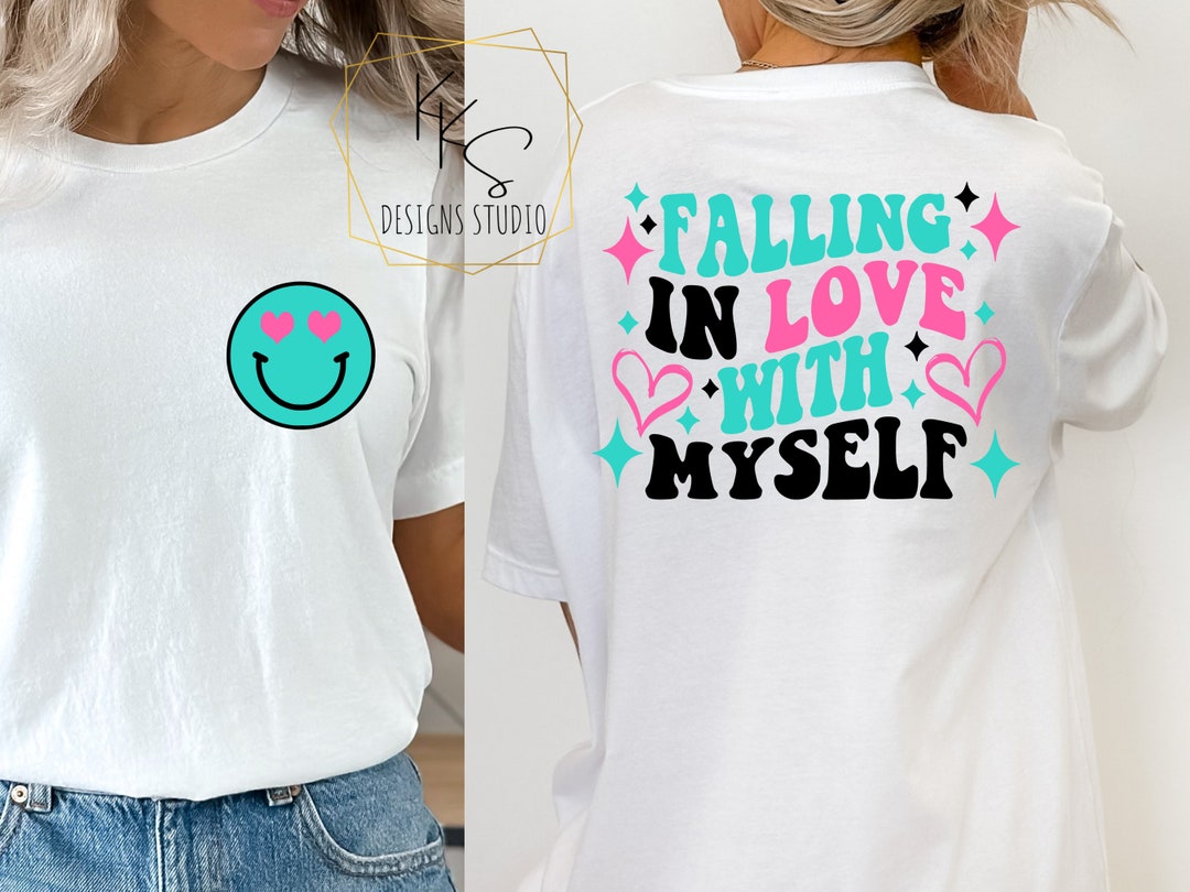 Falling in Love With Myself PNG, Falling in Love With Myself SVG ...