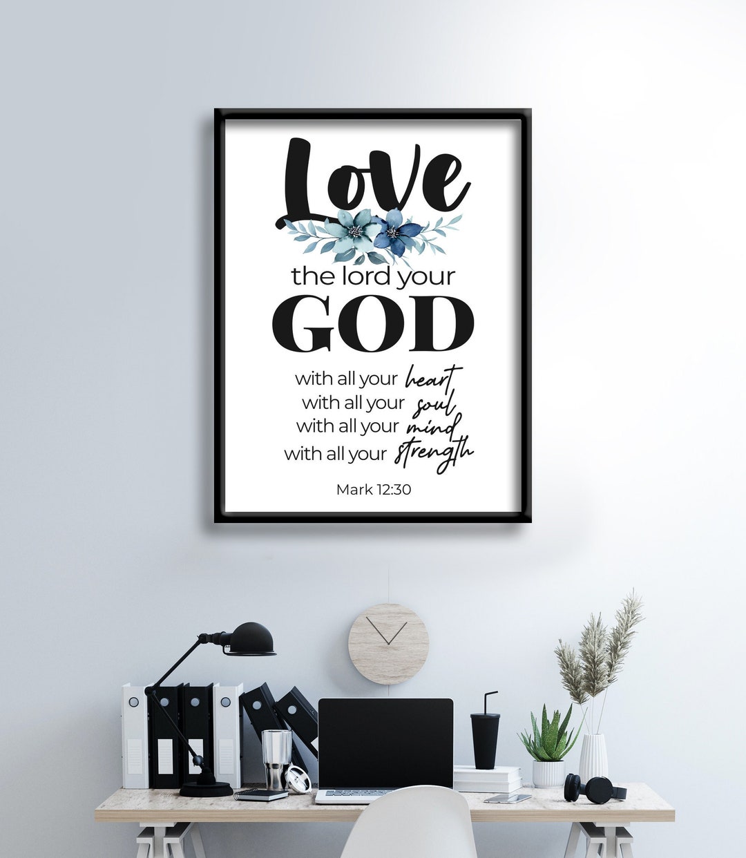 Love the Lord Your God Bible Verse Wall Art Home Decor Soul Quote ...