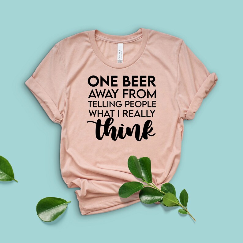 One Beer Away Funny Beer Lover SVG/ PNG Files for T Shirt Gift, Cricut ...