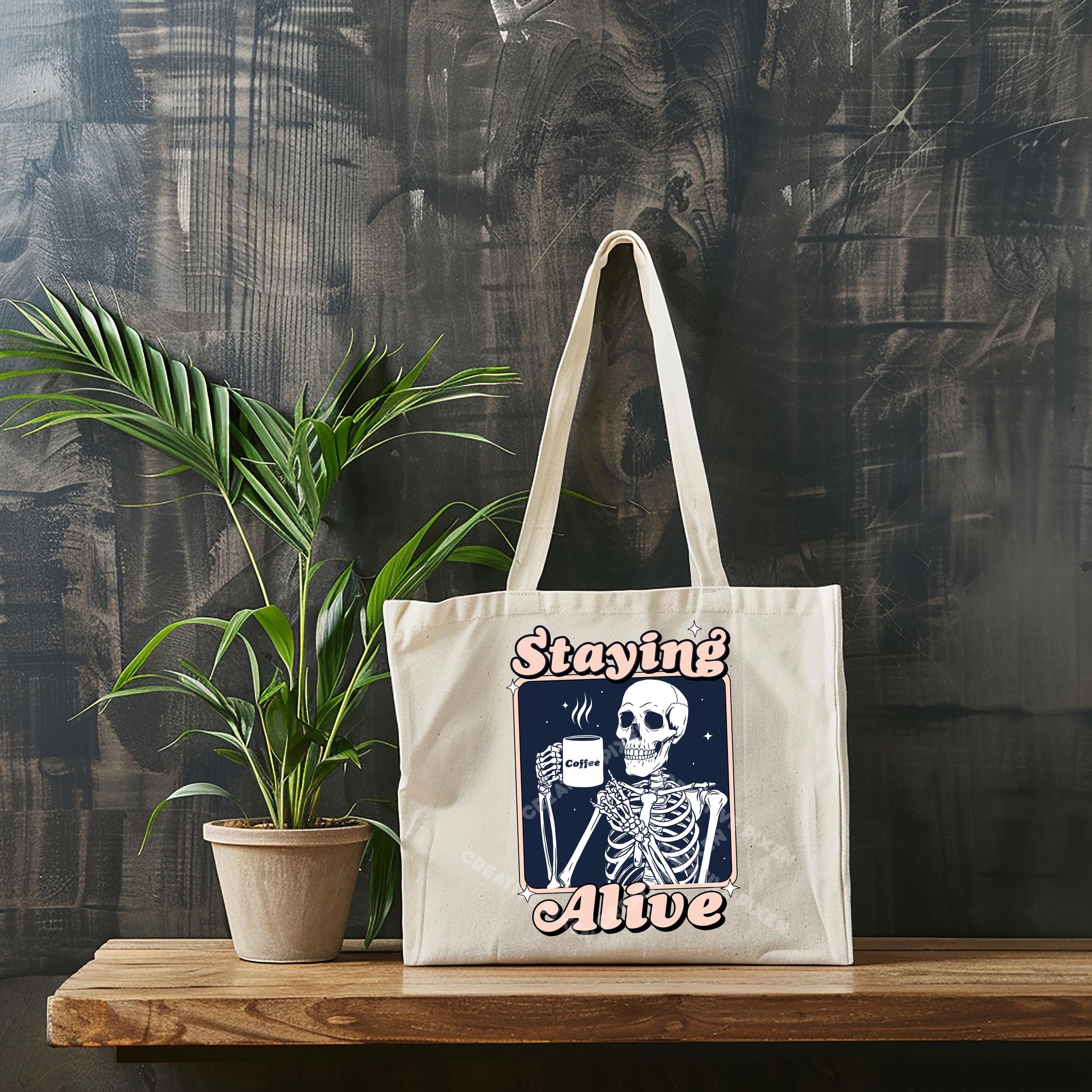 Staying Alive Skeleton Coffee Lover - PNG, SVG Digital Download for T ...