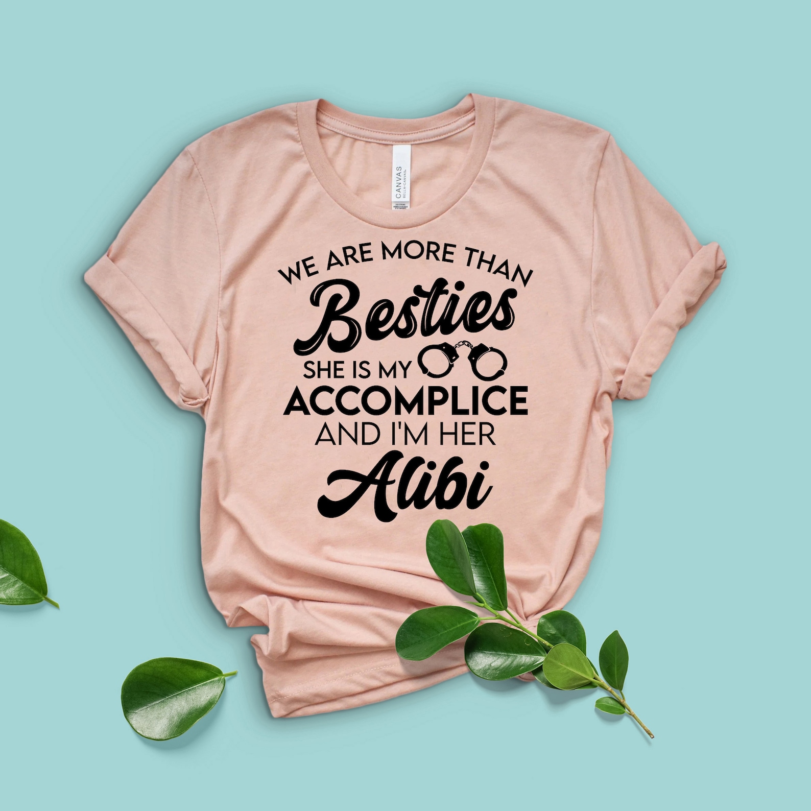 Besties Accomplice and Alibi Funny Besties PNG/ SVG Files for T Shirt ...