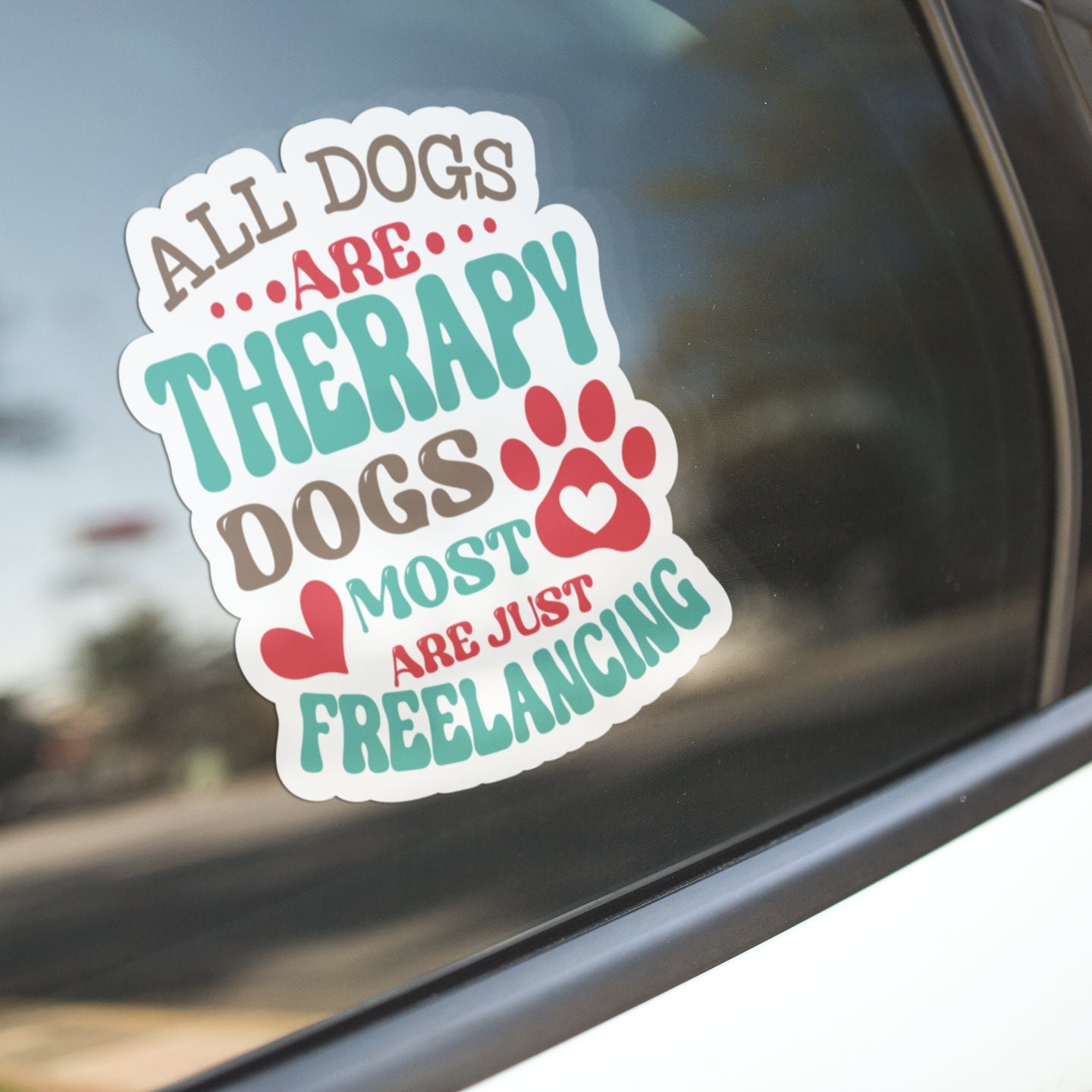 Sticker All Dogs Are Therapy Dogs Animal Rescue Dog Lover 3 - Etsy