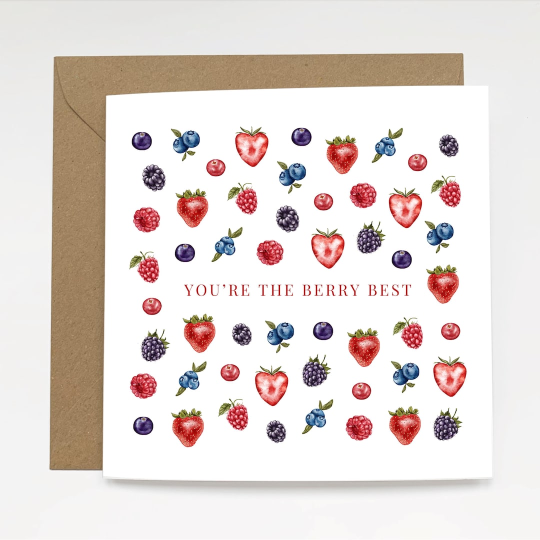 You're the Berry Best - Luxury Greeting Card | Cute 'summer Berries ...
