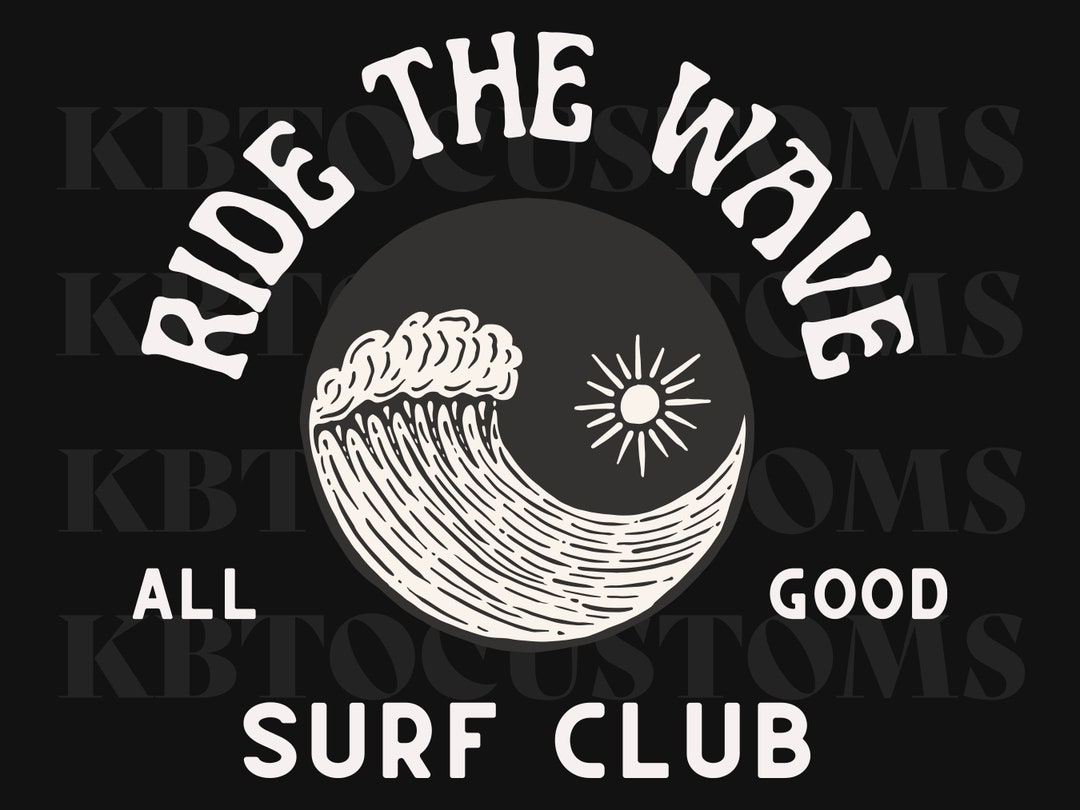 Ride the Wave PNG SVG - Etsy