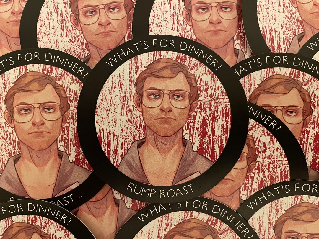 Jeffrey Dahmer Sticker, American Serial Killer Sticker, What's for ...