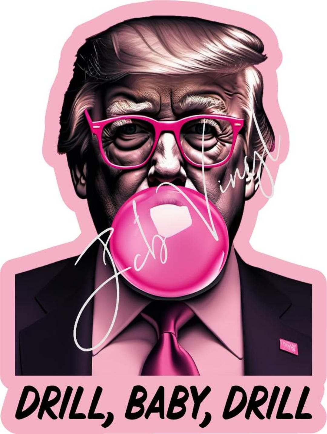 Drill, Baby, Drill Trump Sticker, President Trump 2024, Donal Trump ...