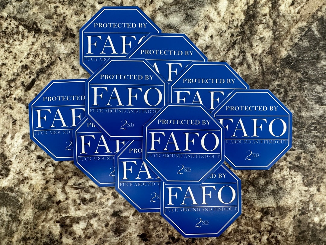 FAFO Sticker, Protected by Sticker - Etsy