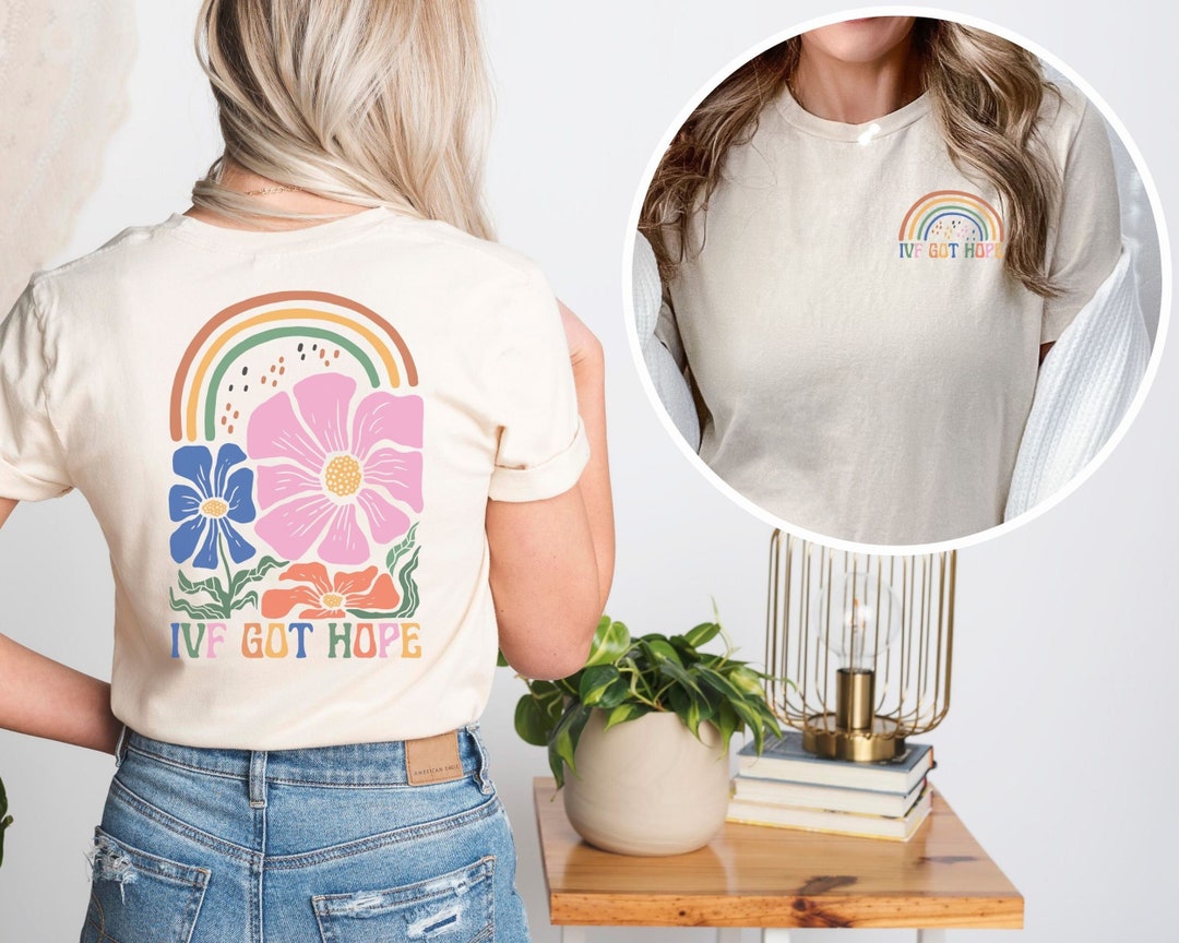 IVF Got Hope Shirt IVF Rainbow Infertility T-shirt Ivf Transfer Day ...
