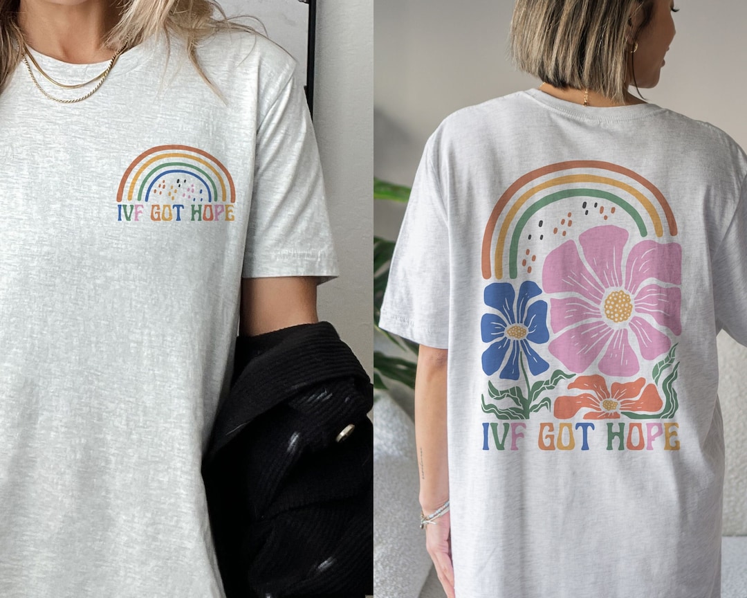 IVF Got Hope Shirt IVF Rainbow Infertility T-shirt Ivf Transfer Day ...