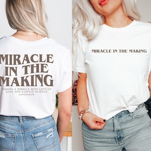 Custom IVF Making A Miracle Shirt IVF Positive Vibes T Shirt ...