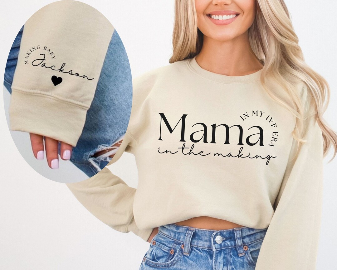 Custom IVF Mama in the Making Sweatshirt Personalized IVF Transfer Day ...