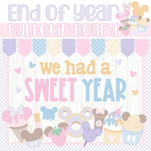 End of Year Summer Bulletin Board Kit. We Had A Sweet Year. Classroom ...