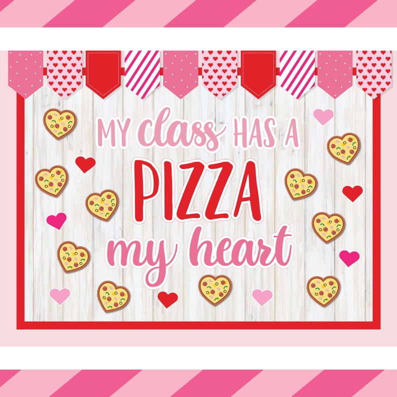 Valentine's Day Bulletin Board Kit. Pizza Theme. February - Etsy