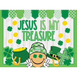 St. Patrick's Day Bulletin Board Kit: Jesus is My Treasure (PDF) - Etsy