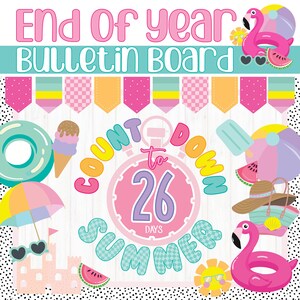 End of Year Summer Bulletin Board Kit. Summer Countdown. Classroom Door ...