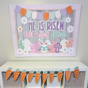 Easter Bulletin Board Kit. He is Risen Tell Your Peeps. Spring ...