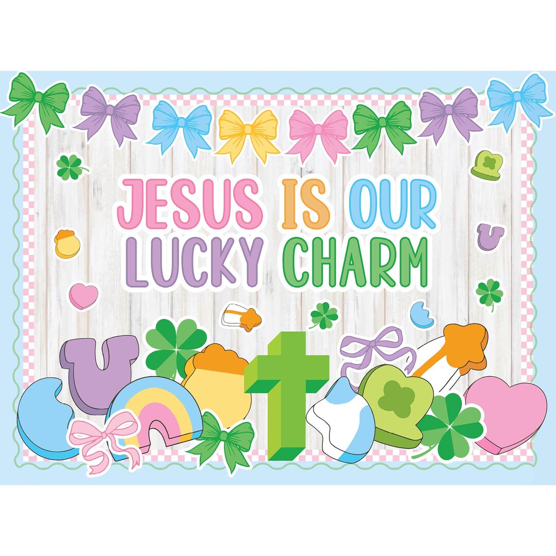 Religious St. Patrick's Day Bulletin Board Kit: Jesus Lucky Charms (PDF ...