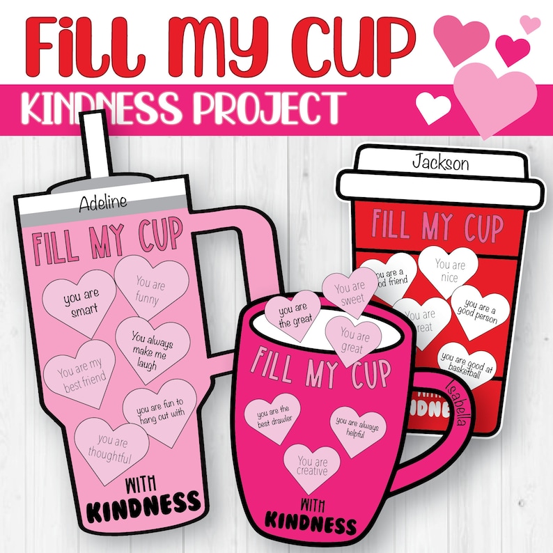 Valentine's Kindness Project: Fill My Cup Worksheet (PDF) - Etsy