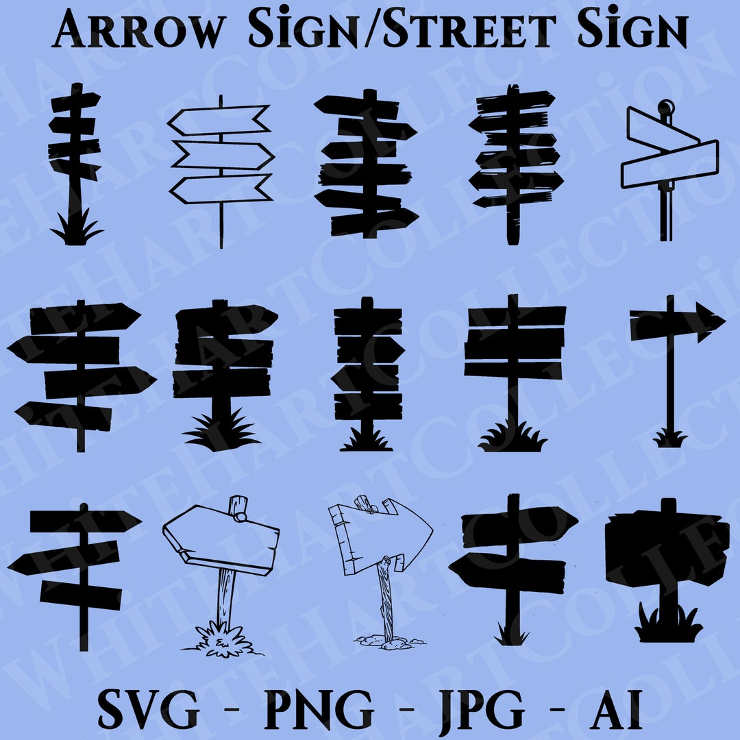 15 Arrow Sign Street Sign Svg, Png, Jpg, Ai, Commercial Use, Road Sign ...