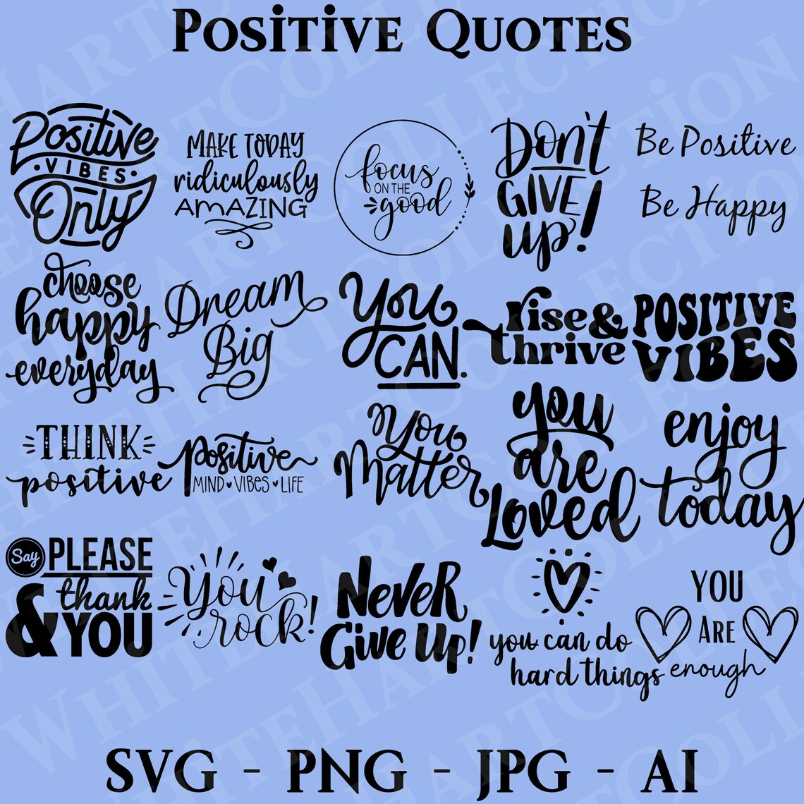 20 Positive Quotes Svg Png Jpg Ai Commercial Use Svg for - Etsy