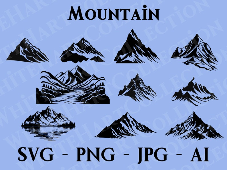 10 Mountain Svg Pack Commercial Use Svg, Png, Jpg, Ai, Nature Art ...