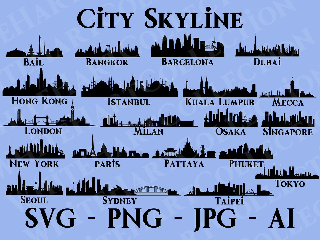 20 City Skyline Svg Commercial Use Svg, Png, Jpg, Ai, City Landmark Svg ...