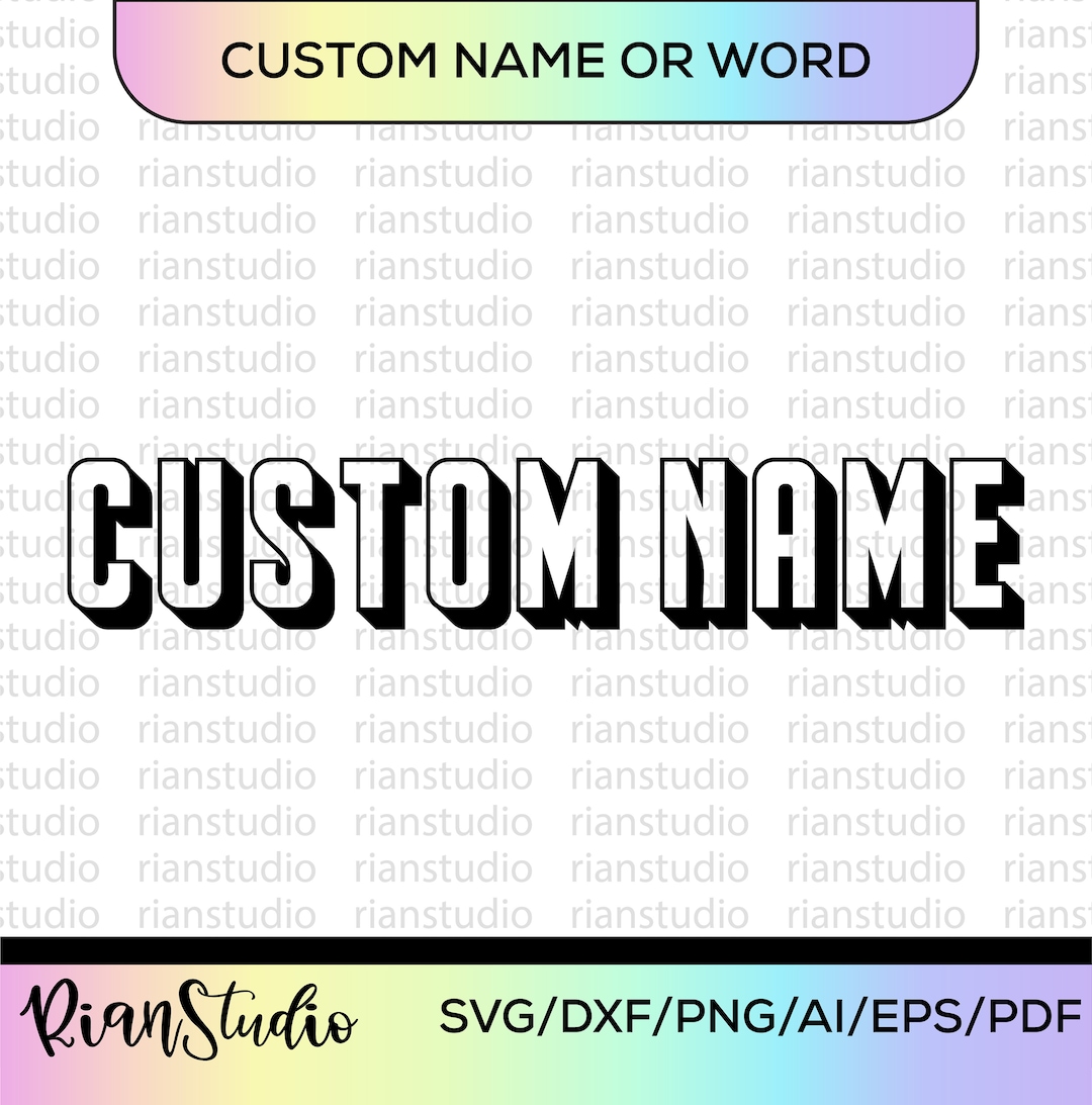 Custom Name SVG Custom Name Calligraphy Custom Name Cut File Custom ...