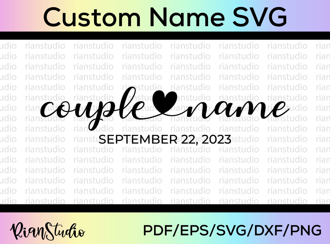 Custom Names SVG Custom Couple Name SVG Couple Names With - Etsy Portugal