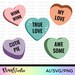 Customizable Conversation Hearts Svg Candy Hearts SVG PNG Conversation ...