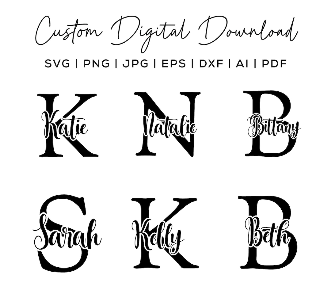 Initial With Name Svg Split Monogram PNG, SVG Custom Name Initial ...