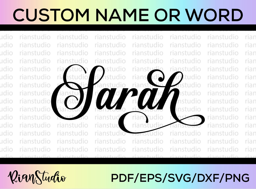 Custom Name SVG | Custom Name Calligraphy | Custom Name Cut File ...