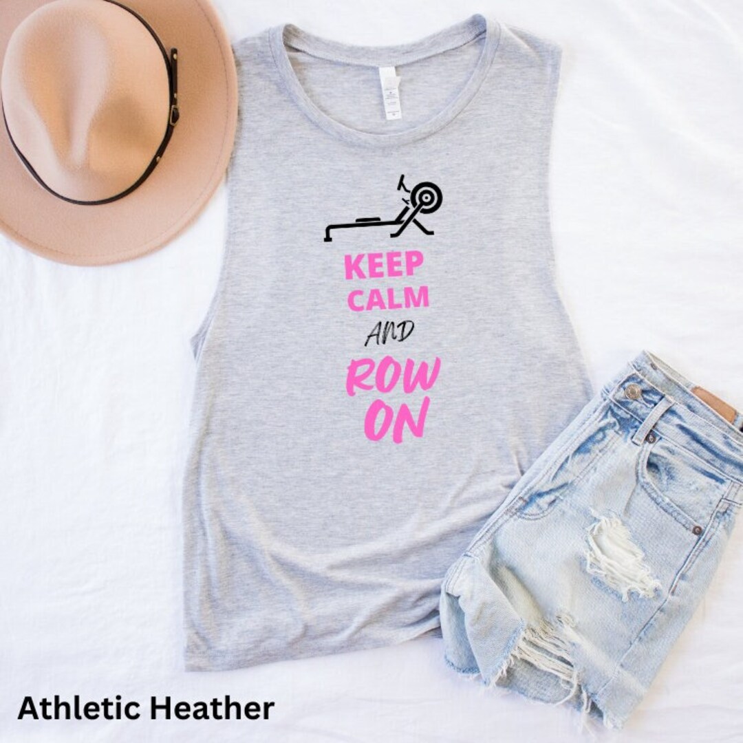 AWESOME ROWING TANK Top Keep Calm and Row on Womens Crossfit Tank Top ...