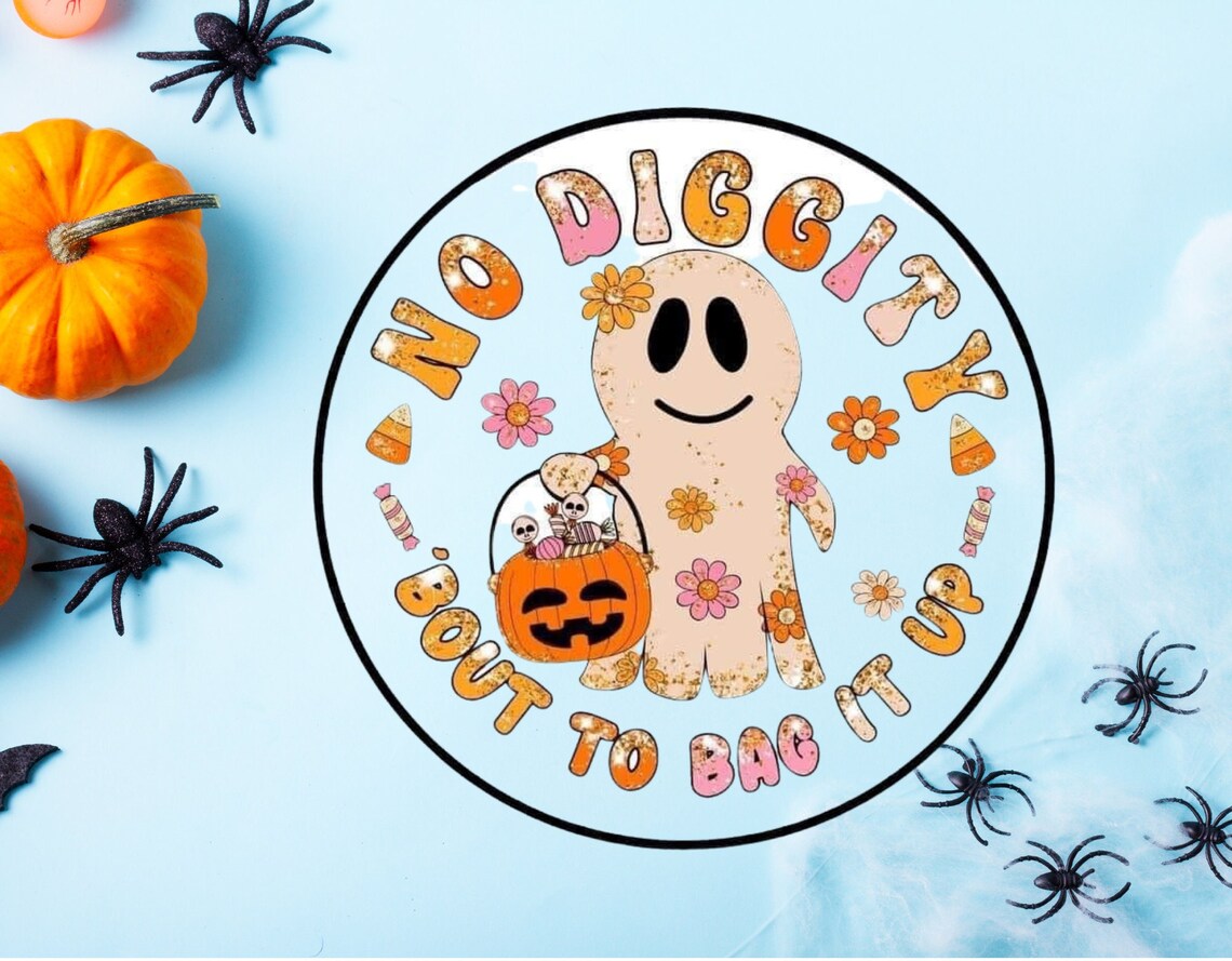 No Diggity Trick or Treat Svg Halloween Svg Trick or Treat - Etsy