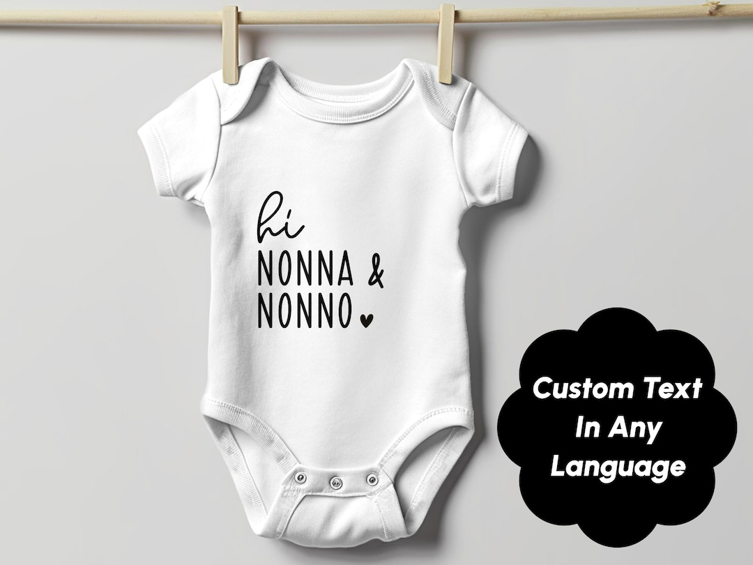 Hi Nonna and Nonno Italian Pregnancy Announcement Baby Bodysuit Cute New Baby Coming Soon Shirt ...