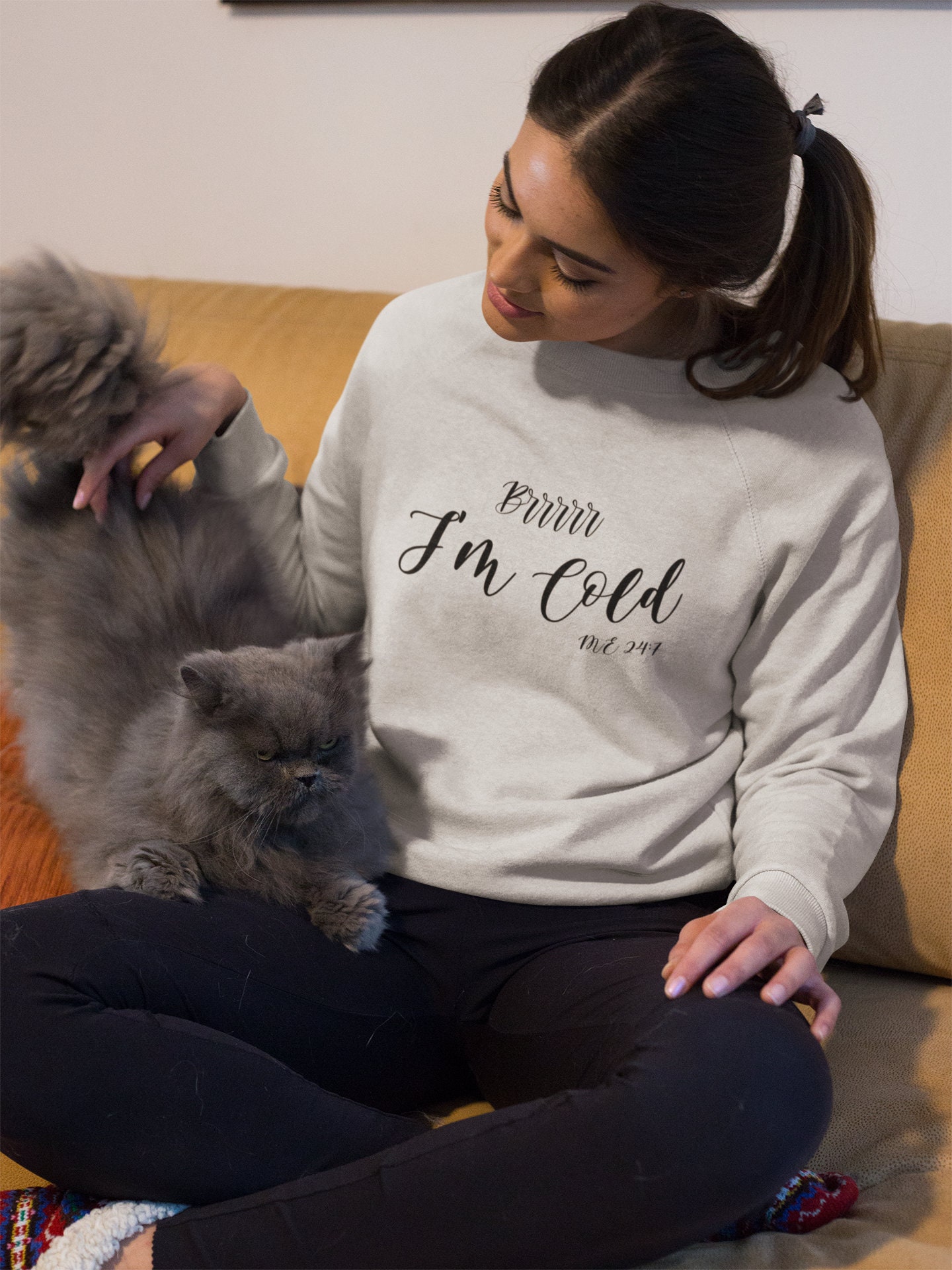 I'm Cold Sweatshirt | Funny Women's Sweatshirt | Brrr I'm Cold | Winter ...