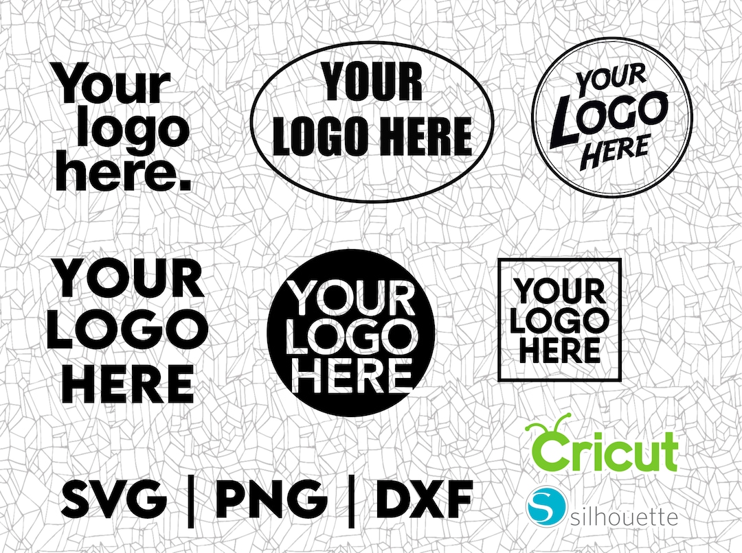 Your Logo Here SVG Design, PNG DXF, Great for Tshirts, Hats, Stickers ...