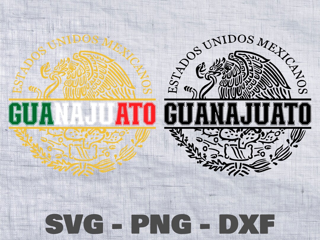 Guanajuato SVG Files, PNG DXF, Great for T-shirts, Hats, Stickers ...