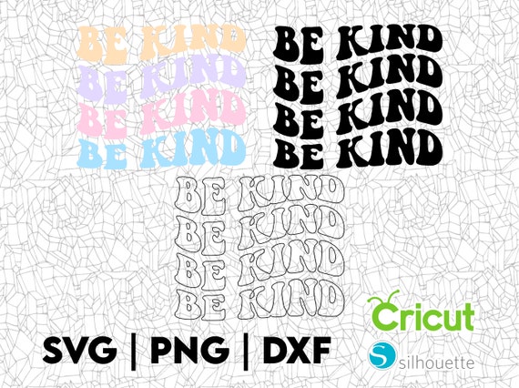 Be Kind SVG Design PNG DXF Great for T-shirts Hats - Etsy
