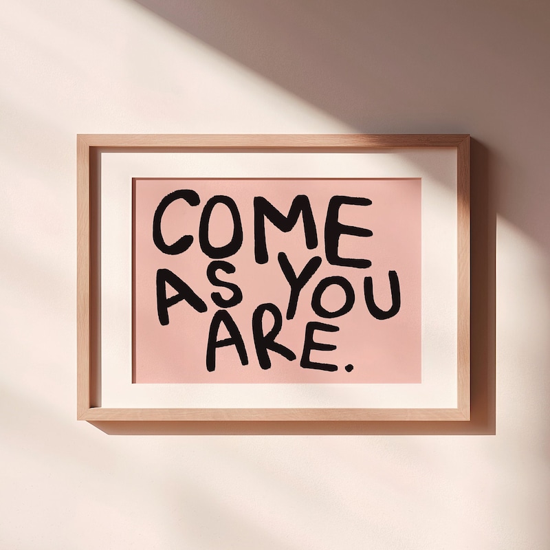 Come as You Are - Etsy