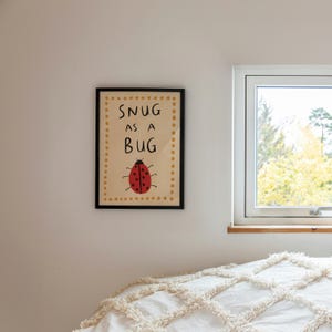Snug as a Bug UNFRAMED Print | Ladybird Drawing Nursery Wall Art ...