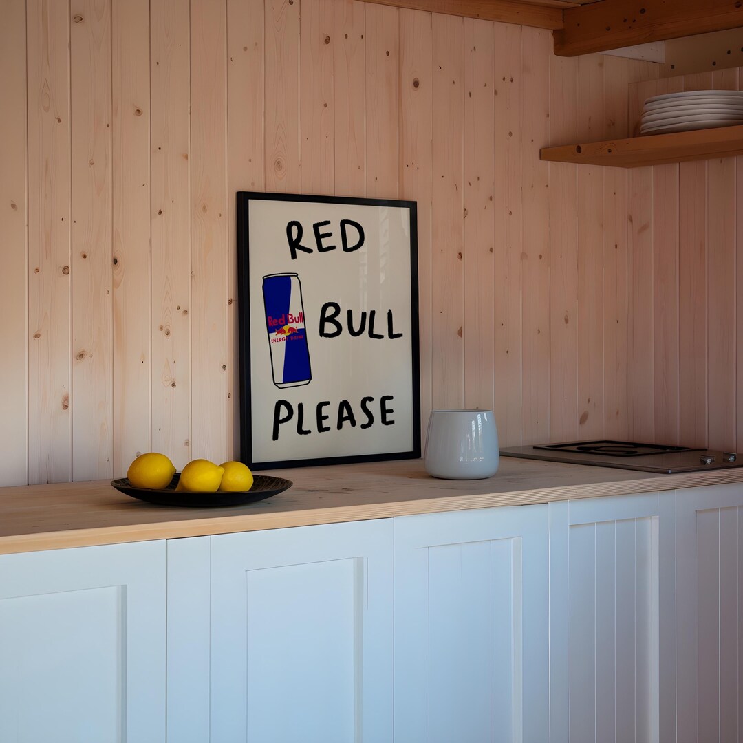 Red Bull Please UNFRAMED Print | Kitchen Wall Art Kitchen Decor Kitchen ...