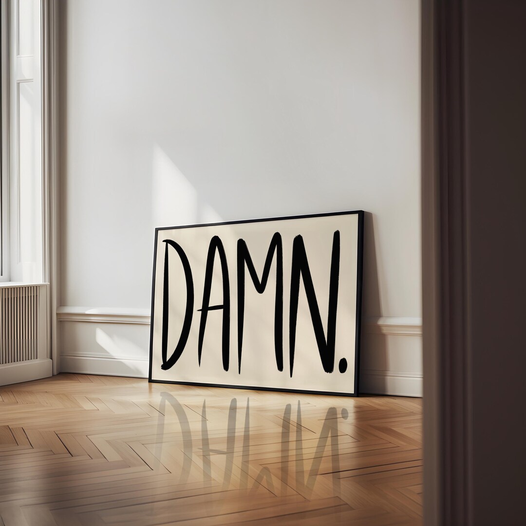 Damn UNFRAMED Print | Aesthetic Prints Dressing Room Posters Bedroom ...