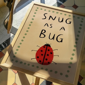 Snug as a Bug UNFRAMED Print | Ladybird Drawing Nursery Wall Art ...