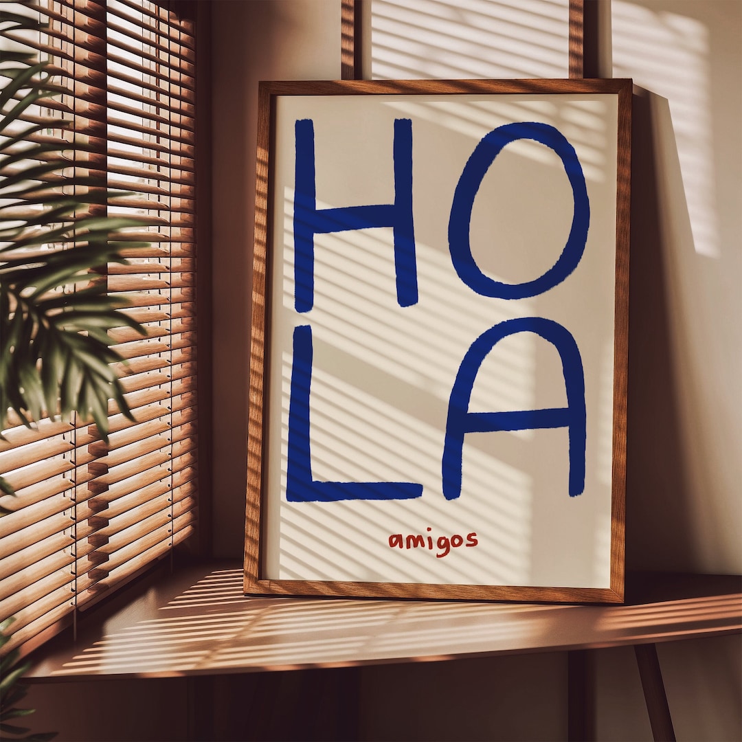 Hola Amigos UNFRAMED Print | Hola Prints Colourful Decor Hola Poster ...